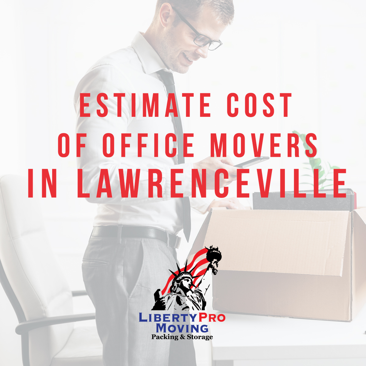 Moving Blog | Lawrenceville Moving Company | LIBERTY PRO MOVING