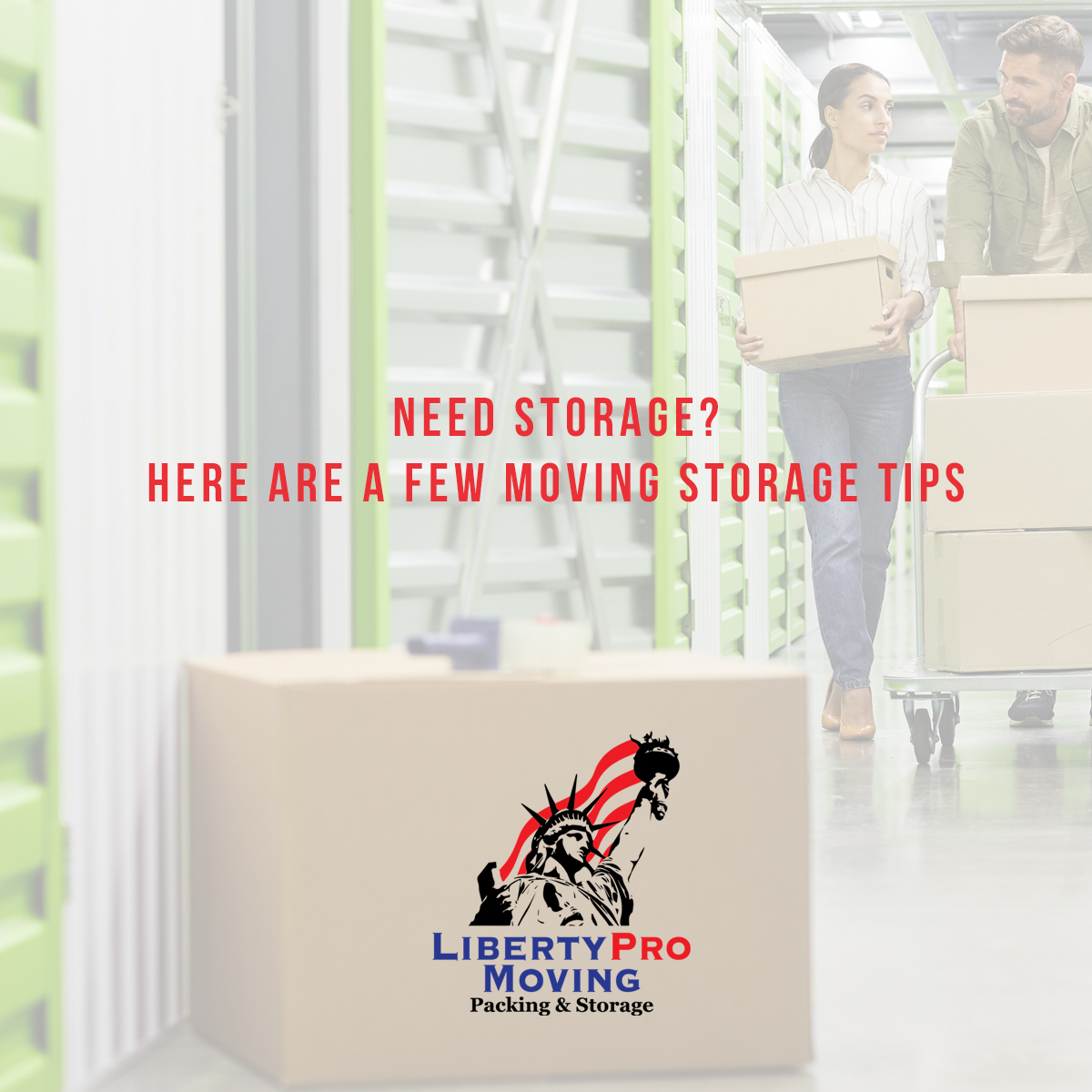 Lawrenceville Moving Company | LIBERTY PRO MOVING | Need Storage? Here ...